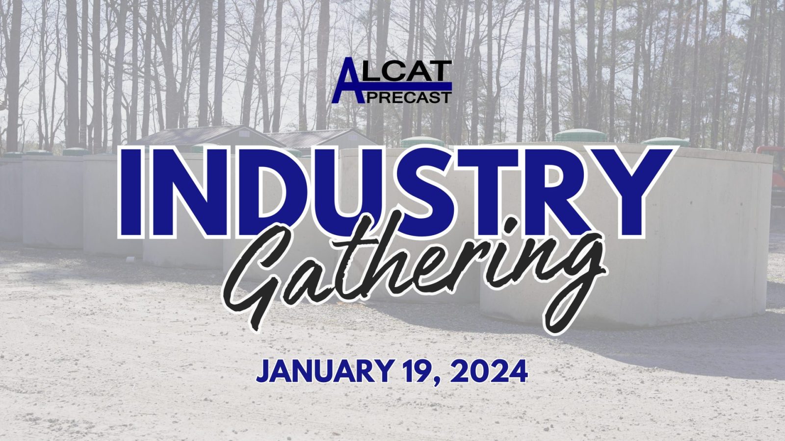 Alcat Precast Industry Gathering - Alcat Precast
